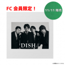 商品詳細ページ | DISH// OFFICIAL STORE | [DISH//](3)〈会場受取〉【FC会員限定】B2 POSTER type A