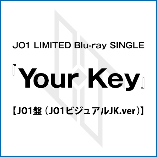商品詳細ページ | JO1 OFFICIAL STORE | 「Your Key」【JO1盤】